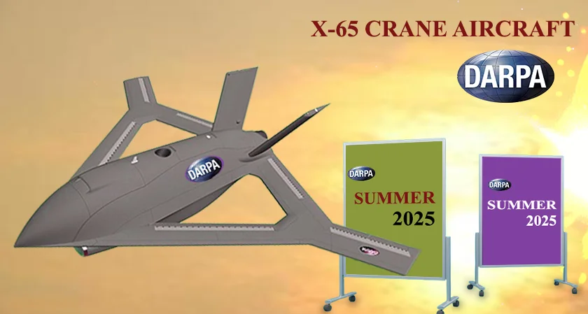 summer 2025 DARPA launch experimental X-65 Crane aircraft